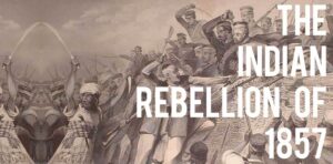 The Indian Rebellion of 1857: The First War of Independence - Nishant Verma