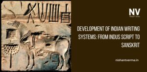 Development of Indian Writing Systems: From Indus Script to Sanskrit ...